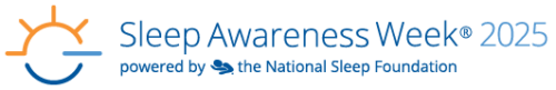 Sleep Awareness Week 2025 - National Sleep Foundation